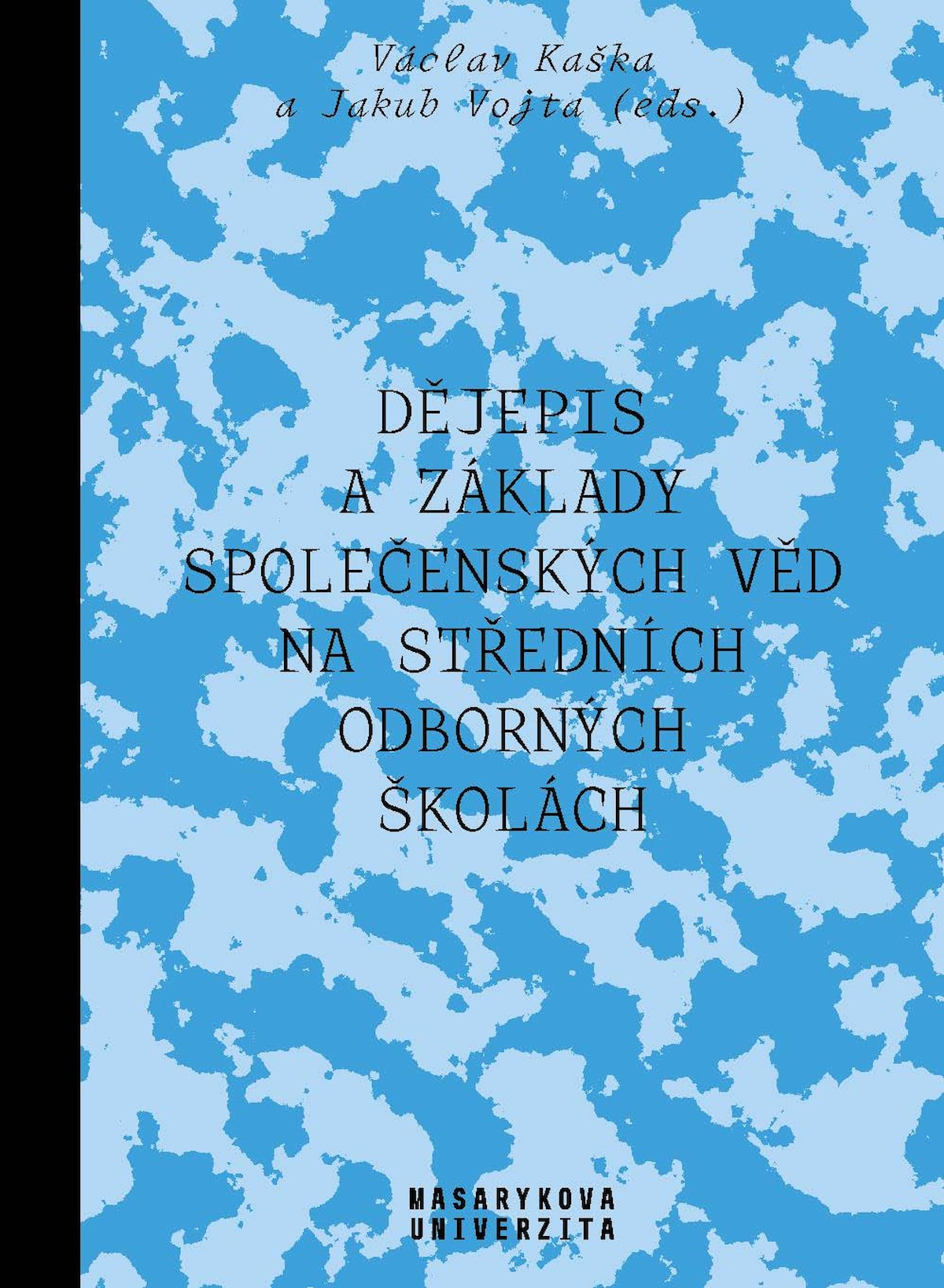 Dějepis a základy společenských věd na středních odborných školách | MUNISHOP